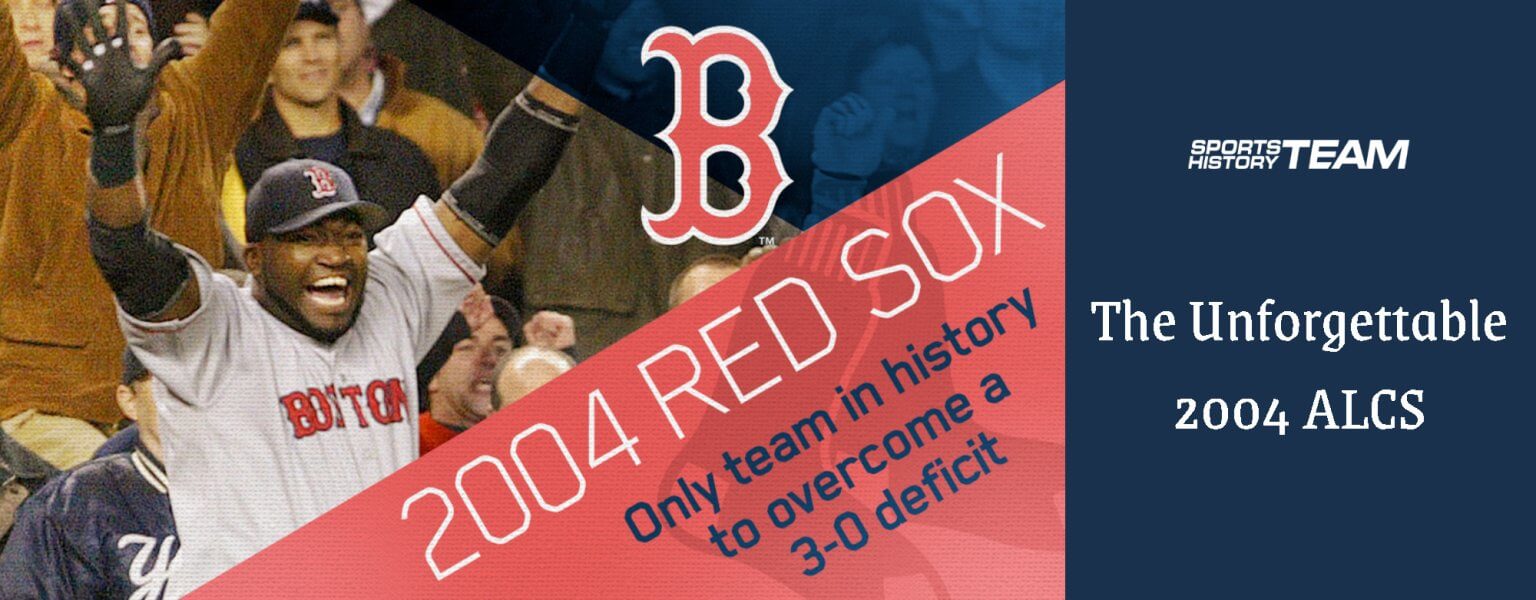 The Unforgettable 2004 ALCS: Boston Red Sox’s Historic Comeback ...