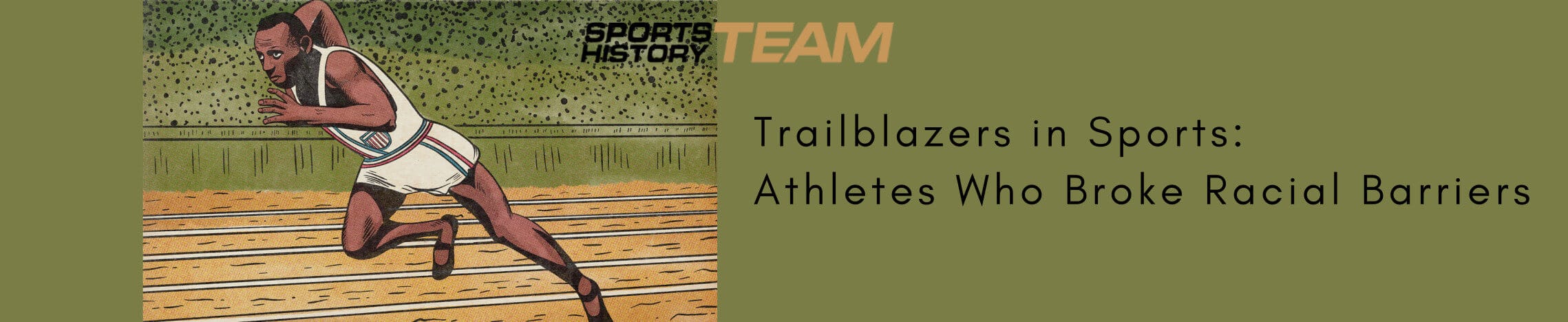 Trailblazers in Sports: Athletes Who Broke Racial Barriers | SPORTS ...