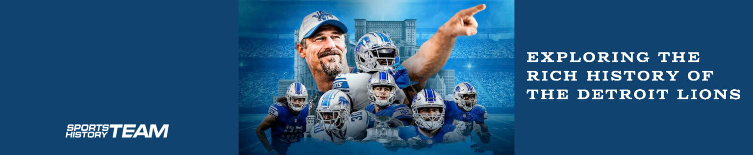 The Rich History of the Detroit Lions