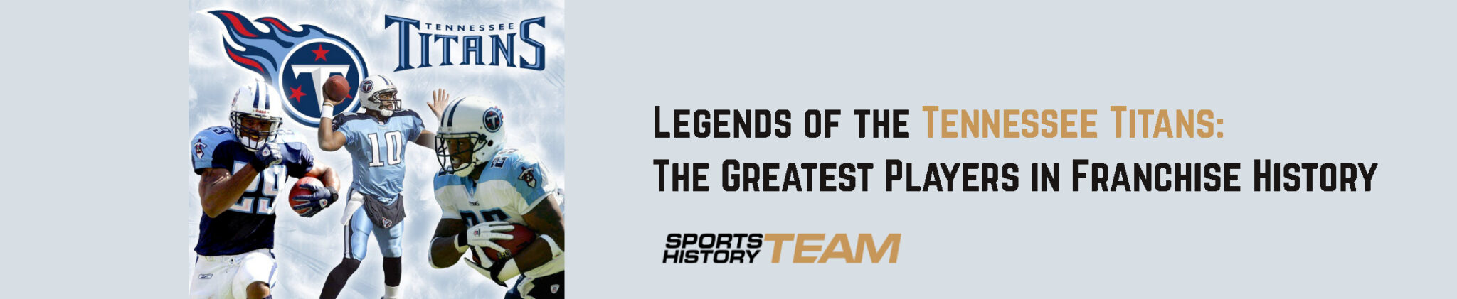 Legends of the Tennessee Titans: The Greatest Players in Franchise ...